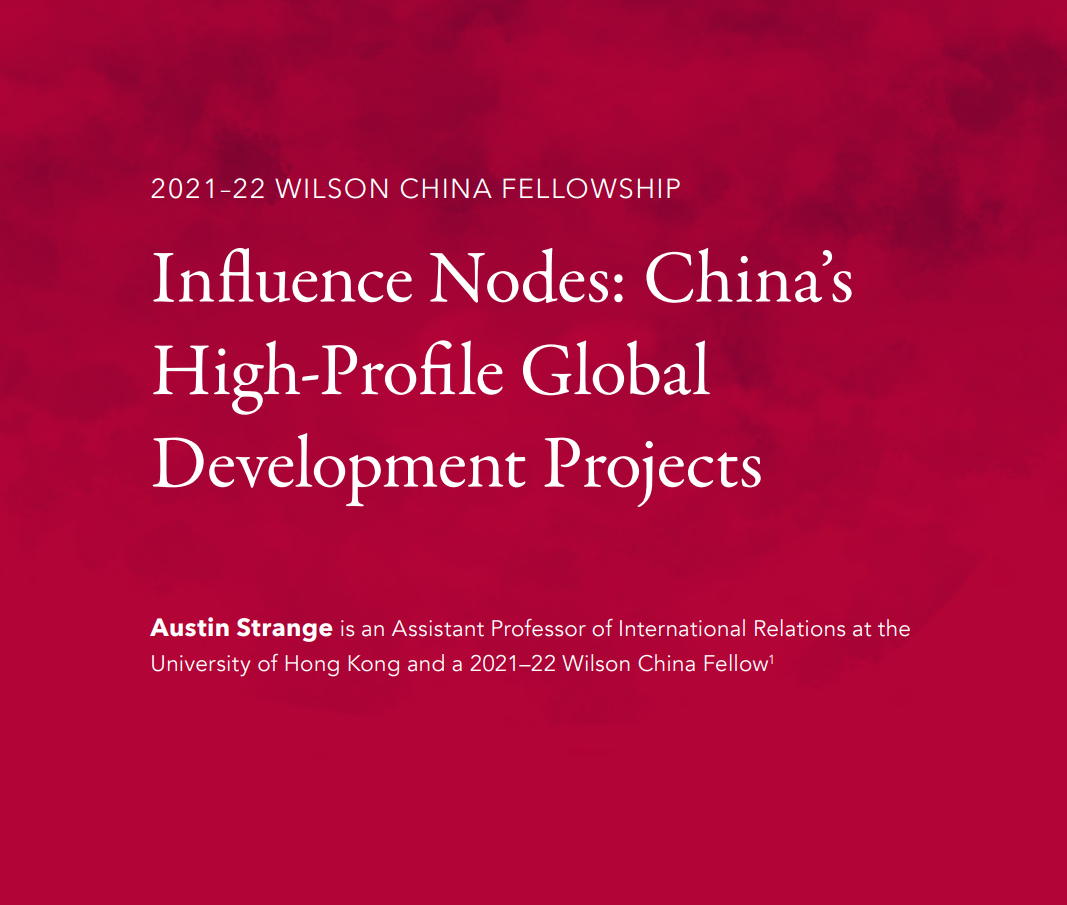 "Influence Nodes: China’s High-Profile Global Development Projects ...